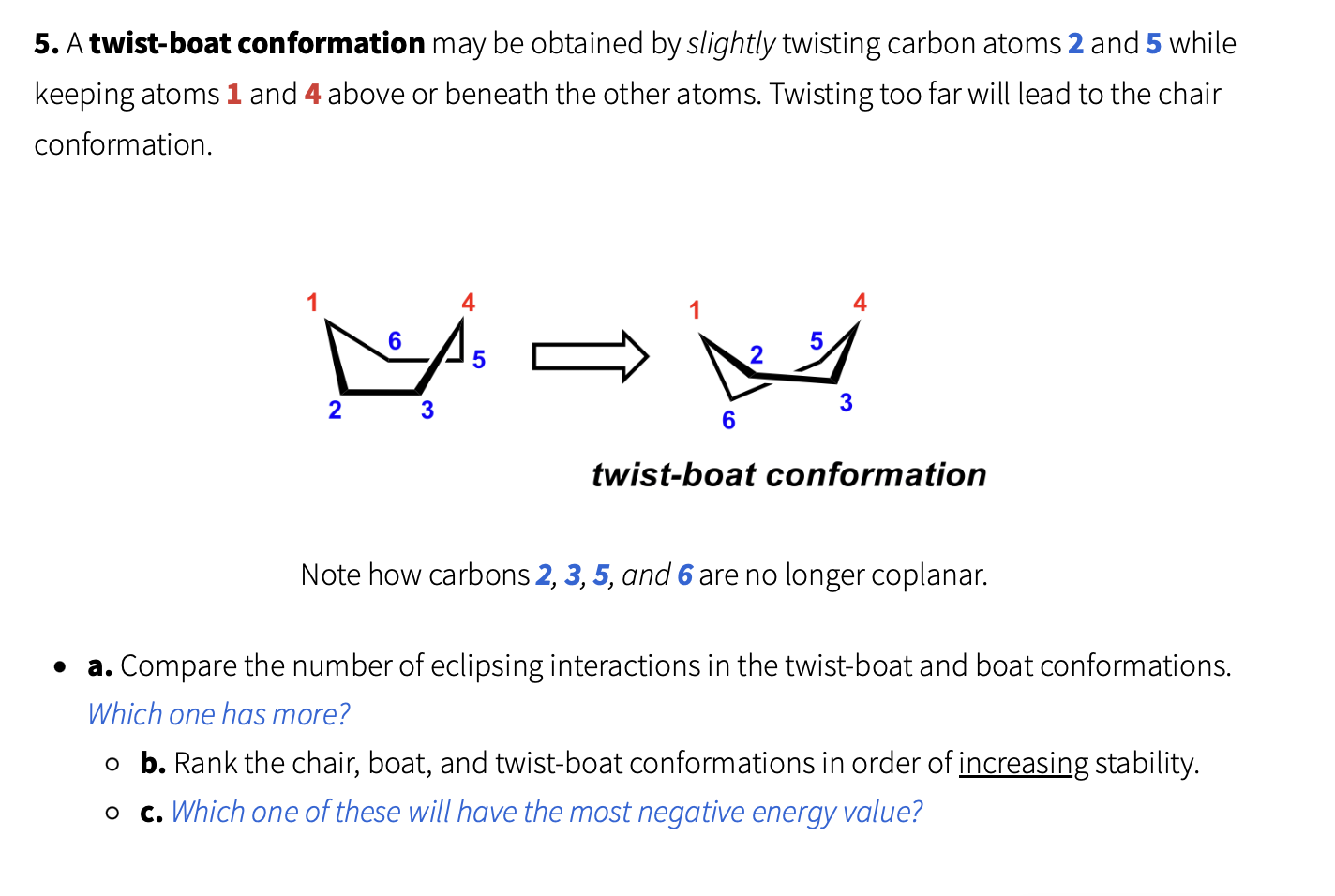 Solved A twist-boat conformation may be obtained by slightly | Chegg.com