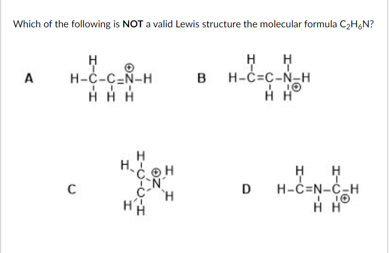 Solved Which of the following is NOT a valid Lewis structure | Chegg.com