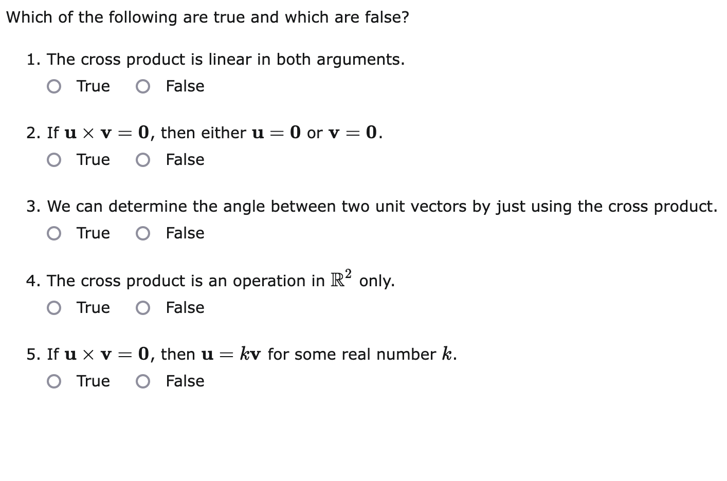 Solved Which of the following are true and which are false? | Chegg.com