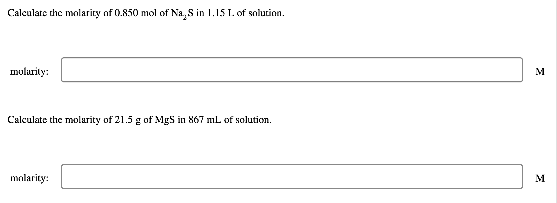 Solved Calculate the molarity of 0.850 mol of Na₂S in 1.15 L | Chegg.com