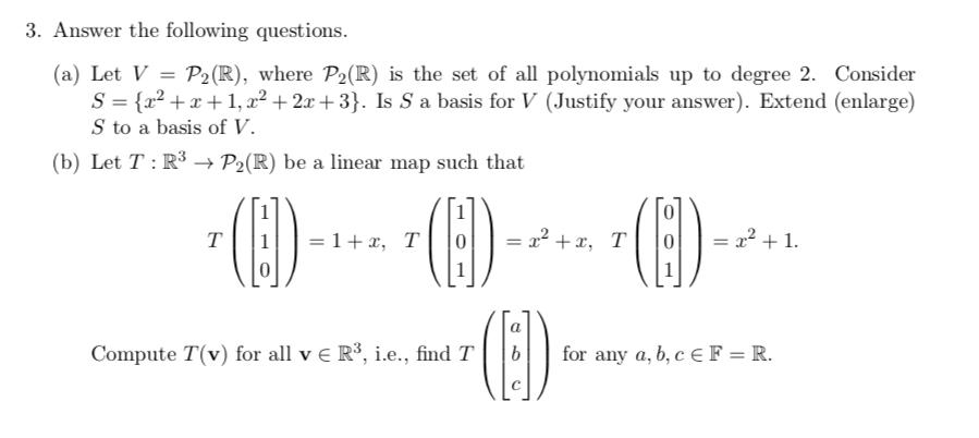 Solved 3. Answer the following questions. (a) Let V = P2(R), | Chegg.com