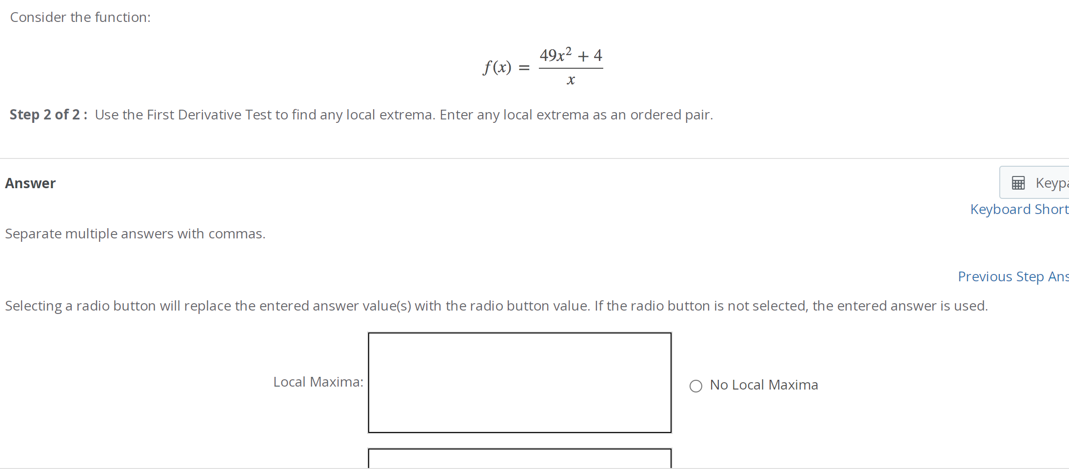 Solved Consider the function: f(x)=x49x2+4 Step 2 of 2 : Use | Chegg.com