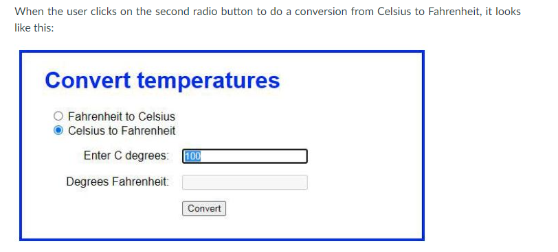 Solved In this problem, you'll use radio buttons to | Chegg.com