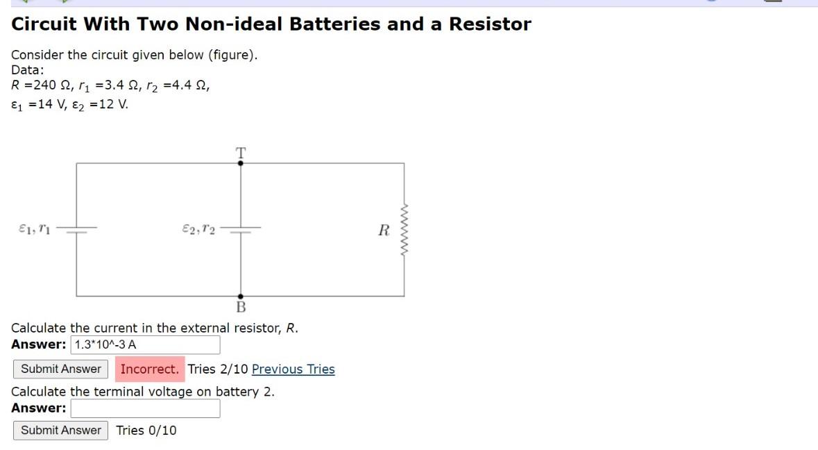 Solved Circuit With Two Non-ideal Batteries and a Resistor | Chegg.com