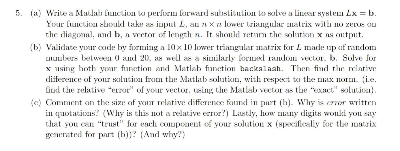 Solved A Write A Matlab Function To Perform Forward 8414