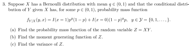 3. Suppose X has a Bernoulli distribution with mean | Chegg.com