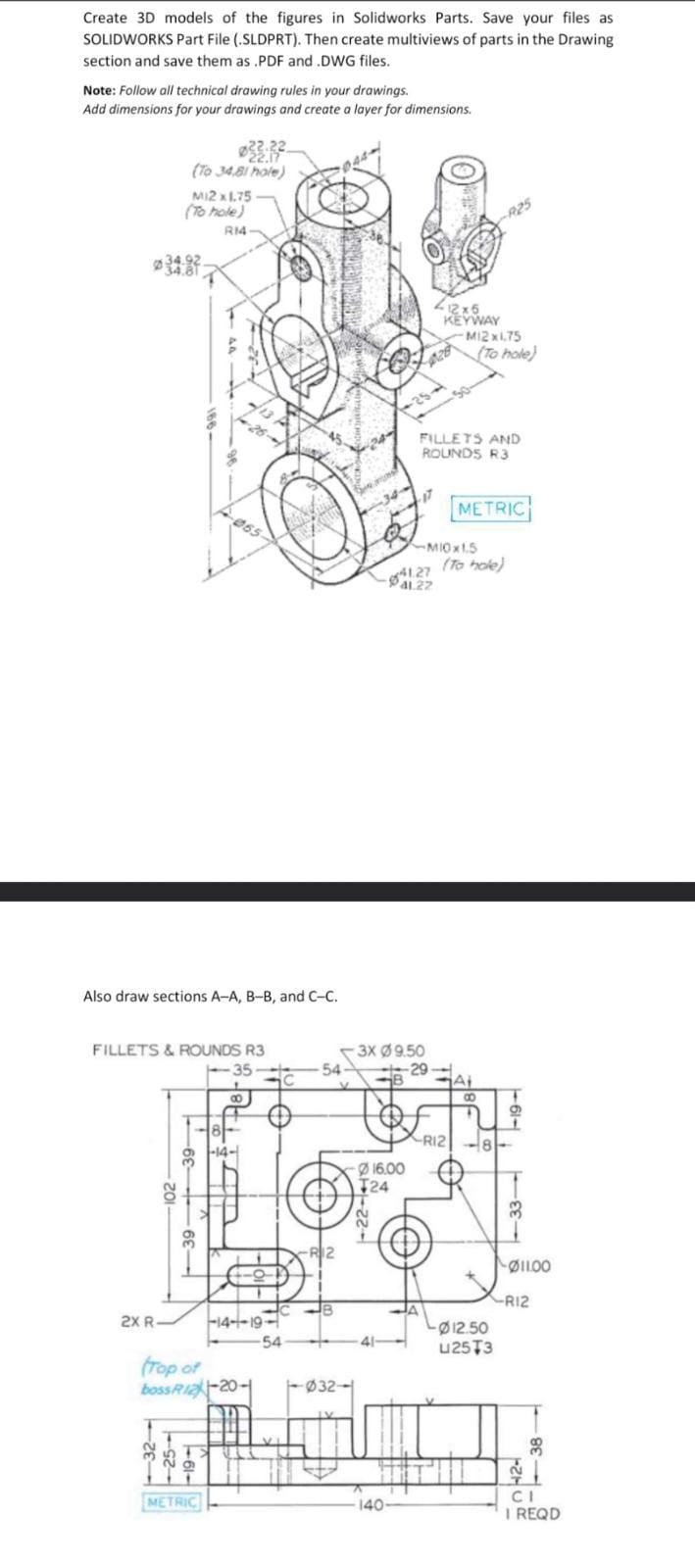 Solved it should be done in solidwork . i need the final | Chegg.com