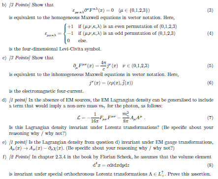 Solved a) (2 Points) Write down the field strength tensor F | Chegg.com