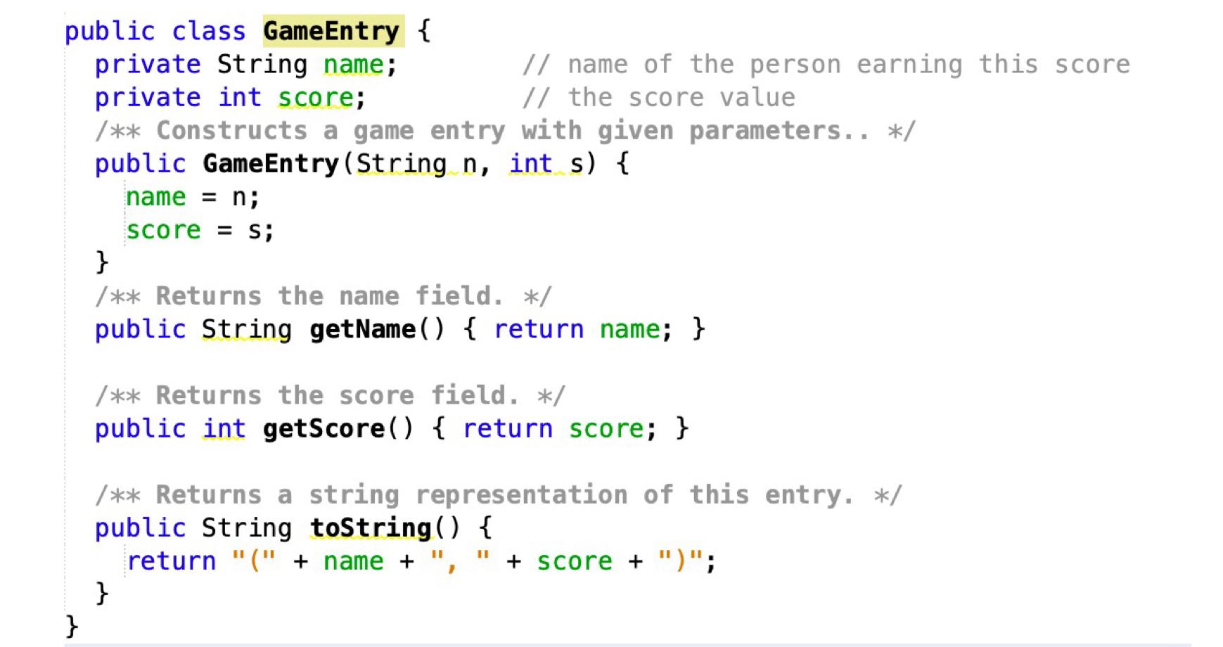 Solved public class GameEntry { private String name; // name | Chegg.com