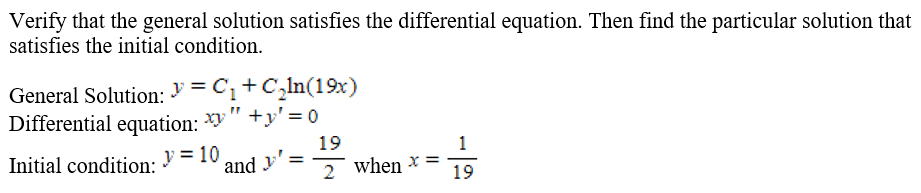 Solved Verify that the general solution satisfies the | Chegg.com