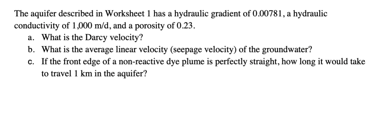 Solved The aquifer described in Worksheet 1 has a hydraulic | Chegg.com