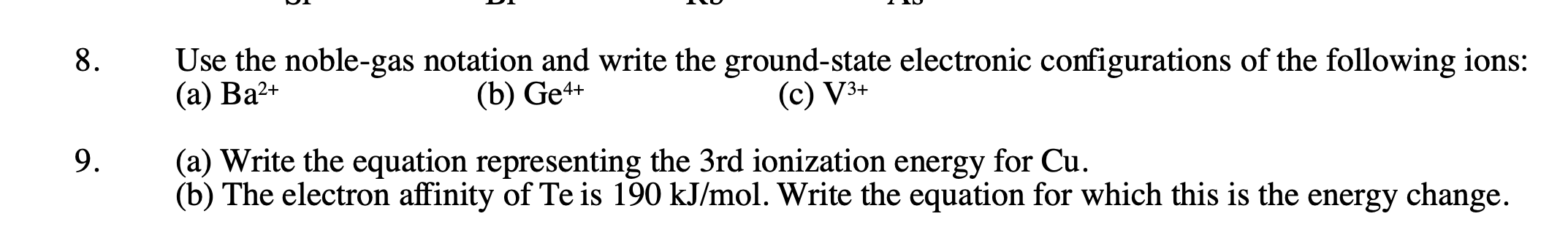 Solved Use the noble-gas notation and write the ground-state | Chegg.com