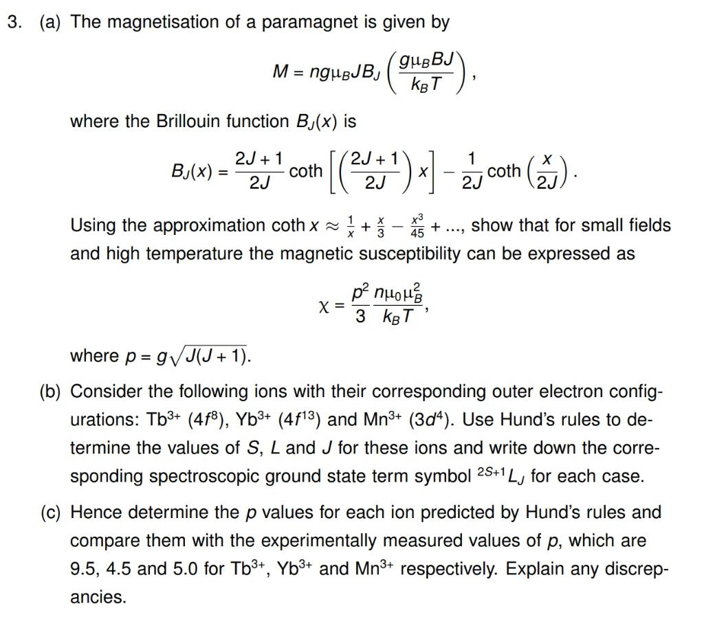 Solved (a) The magnetisation of a paramagnet is given by | Chegg.com