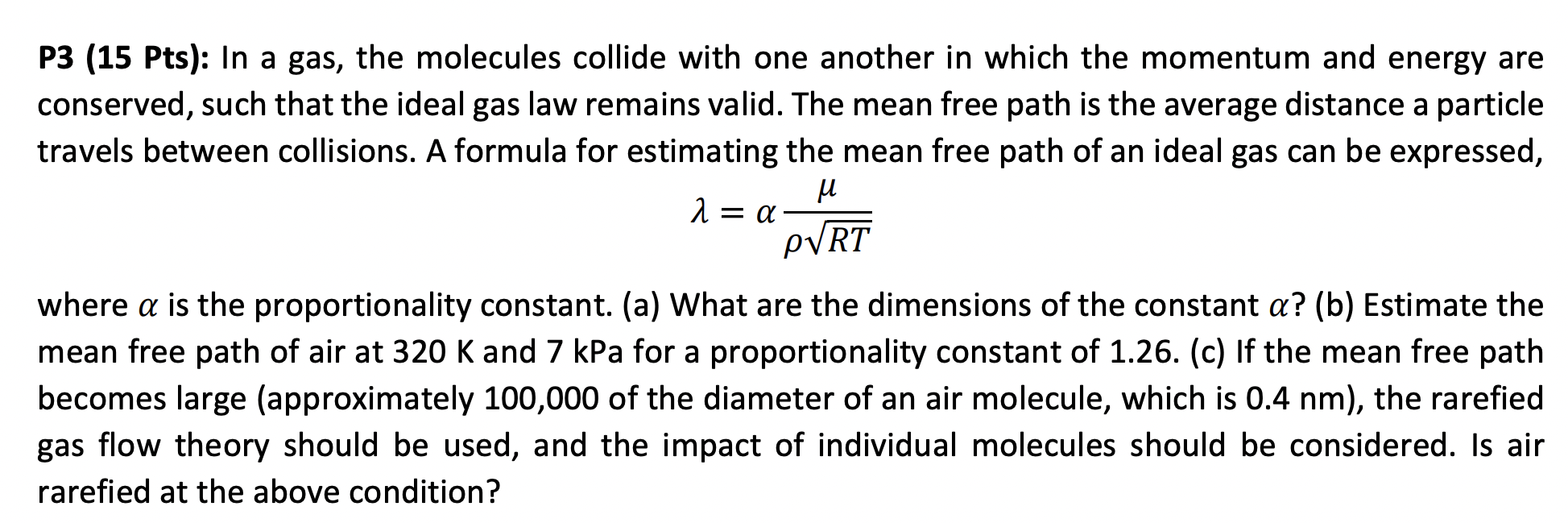 Solved P3 (15 Pts): In a gas, the molecules collide with one | Chegg.com