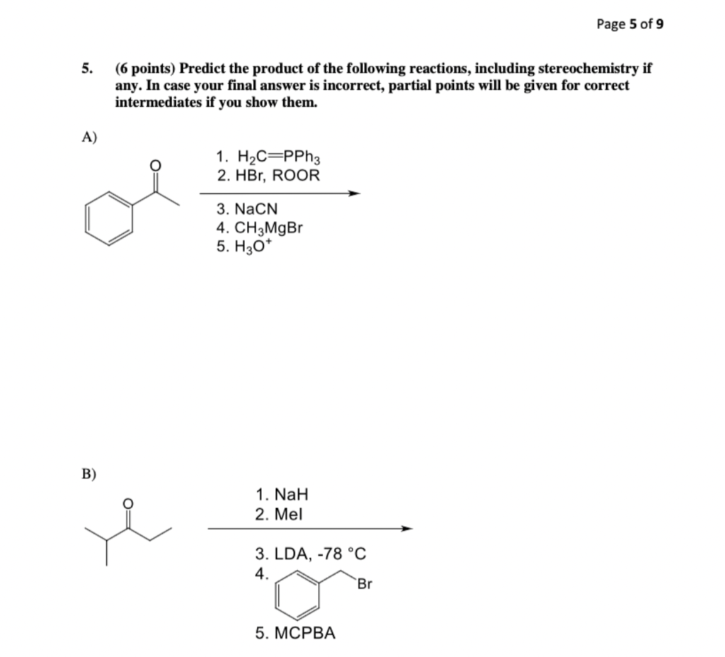 Solved 5. (6 points) Predict the product of the following | Chegg.com