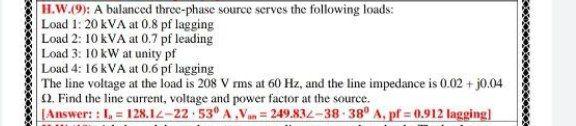 Solved H.W.19): A balanced three-phase source serves the | Chegg.com