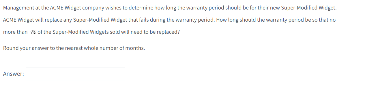 Solved Management at the ACME Widget company wishes to | Chegg.com
