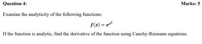 Solved Examine the analyticity of the following functions: | Chegg.com