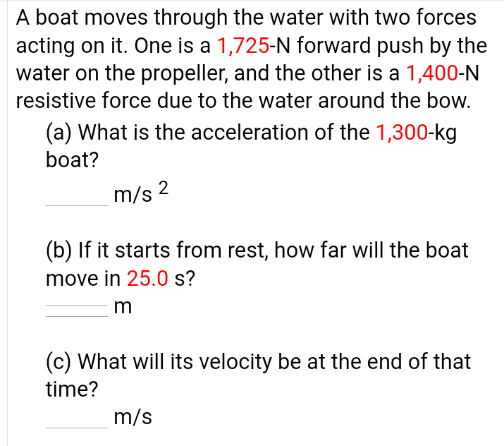 Solved A boat moves through the water with two forces acting | Chegg.com