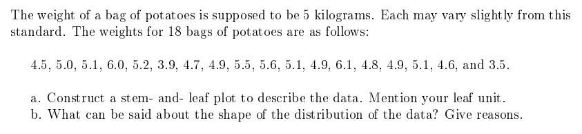Solved The weight of a bag of potatoes is supposed to be 5 | Chegg.com