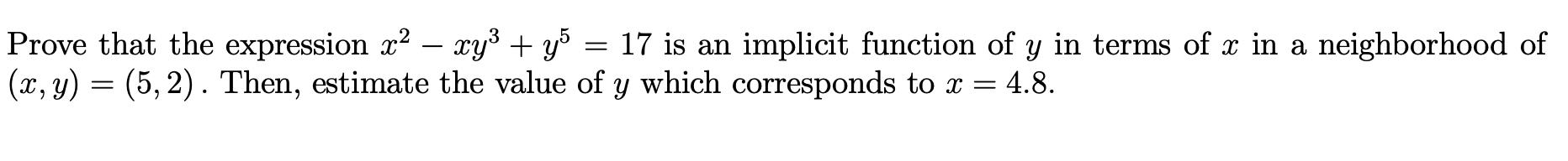 Solved Prove that the expression x2-xy3+y5=17 ﻿is an | Chegg.com