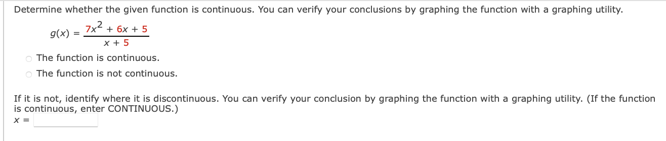 Solved Determine whether the given function is continuous. | Chegg.com