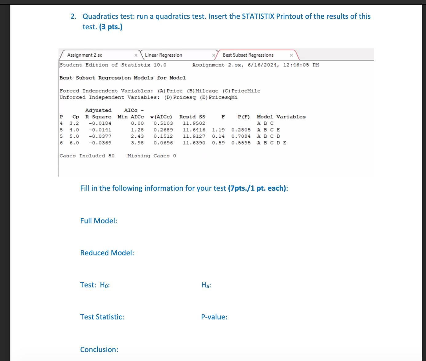 Solved Quadratics test: run a quadratics test. Fill in the | Chegg.com Solved Quadratics test: run a quadratics test. Fill in the | Chegg.com