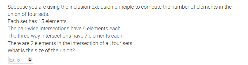 Solved Suppose you are using the inclusion-exclusion | Chegg.com