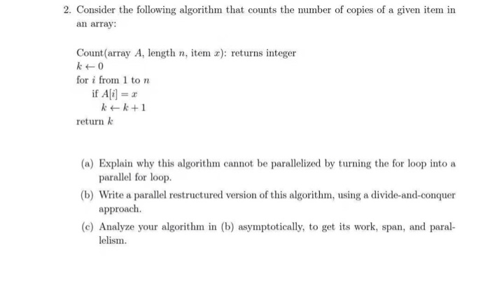 Solved 2. Consider the following algorithm that counts the | Chegg.com