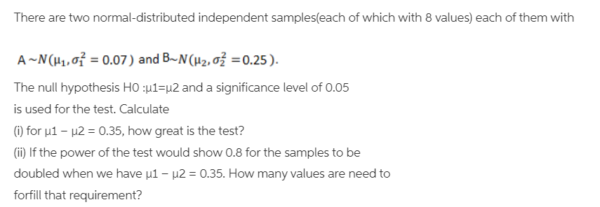 There are two normal-distributed independent | Chegg.com