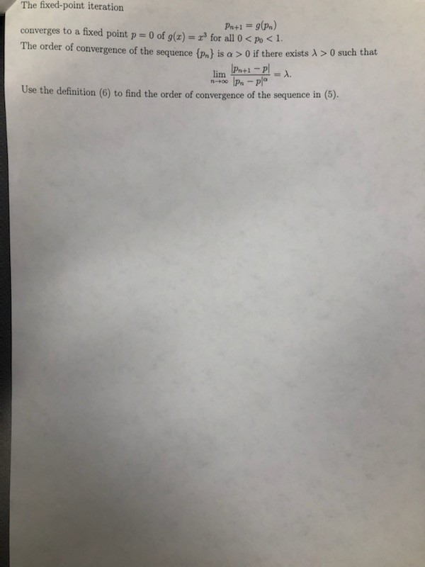Solved The fixed-point iteration Pro+1 = 9(Pn) converges to | Chegg.com