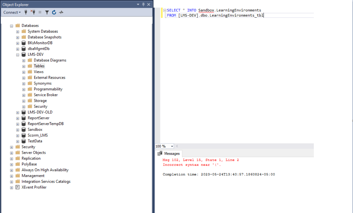 Solved SELECT * INTO Sandbox. LearningEnvironments FROM | Chegg.com