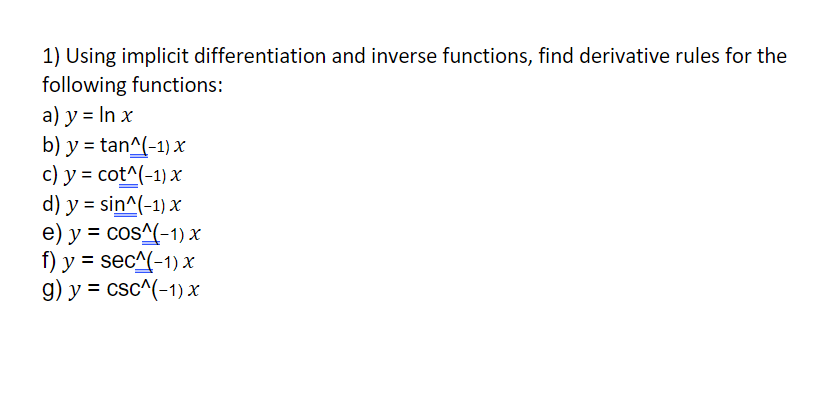 Solved 1) Using implicit differentiation and inverse | Chegg.com