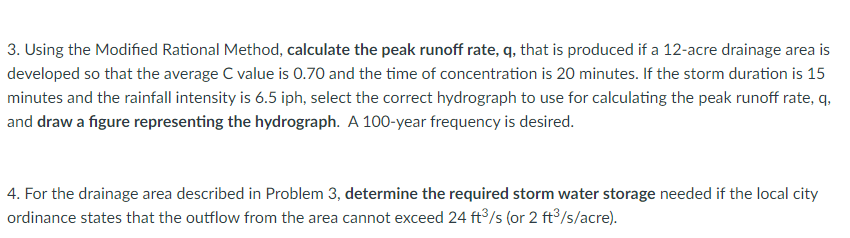 Solved 3. Using the Modified Rational Method, calculate the | Chegg.com