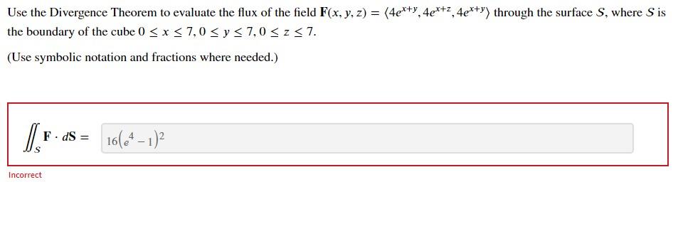 Solved Use the Divergence Theorem to evaluate the flux of | Chegg.com