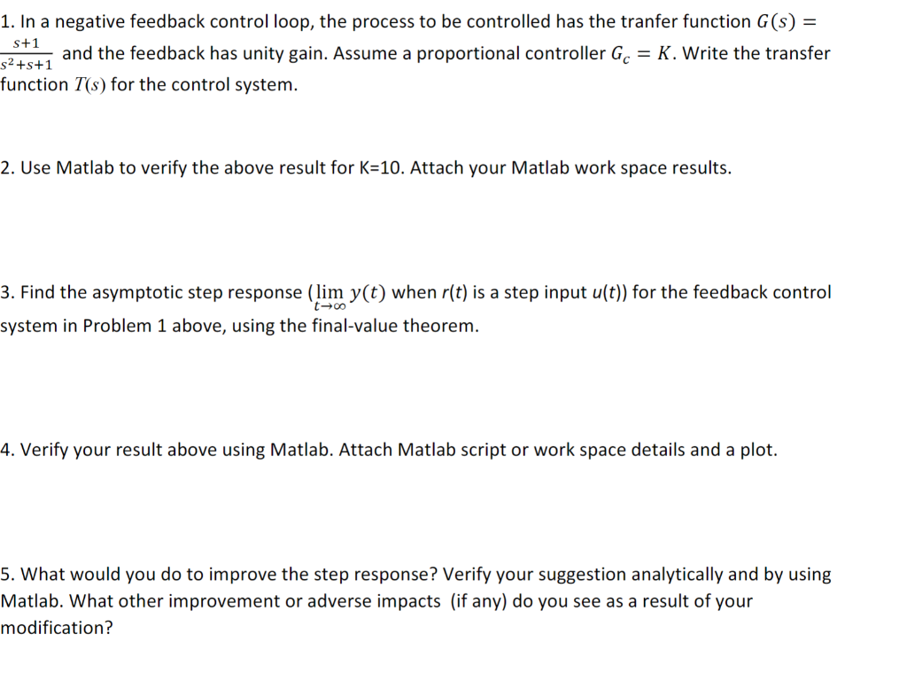 Solved 1. In a negative feedback control loop, the process | Chegg.com