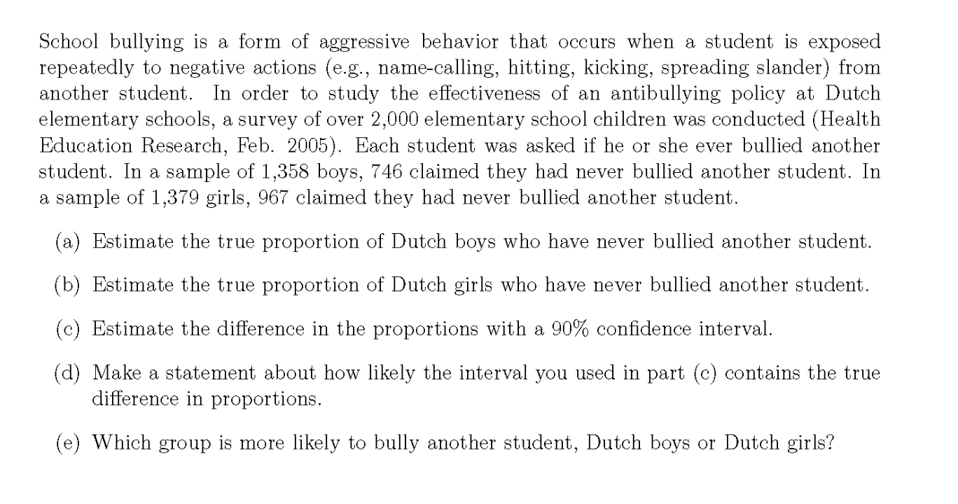 Solved School bullying is a form of aggressive behavior that | Chegg.com