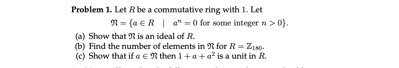 Solved = Problem 1. Let R be a commutative ring with 1. Let | Chegg.com