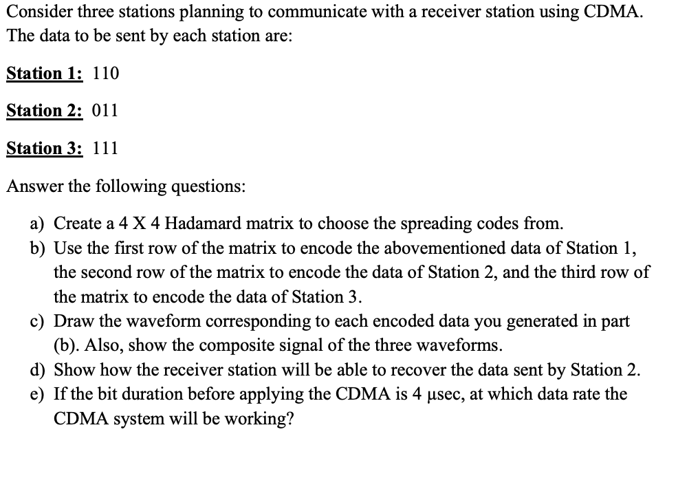 Solved Consider three stations planning to communicate with | Chegg.com