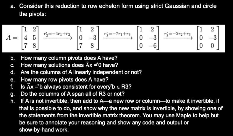 Solved a. Consider this reduction to row echelon form using | Chegg.com