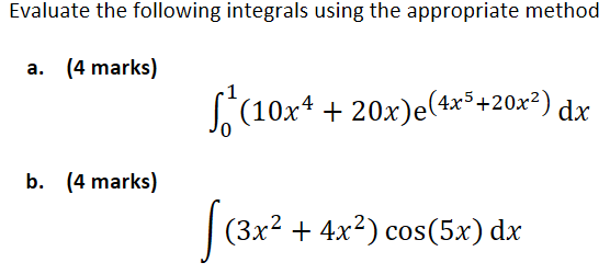 Solved Evaluate the following integrals using the | Chegg.com