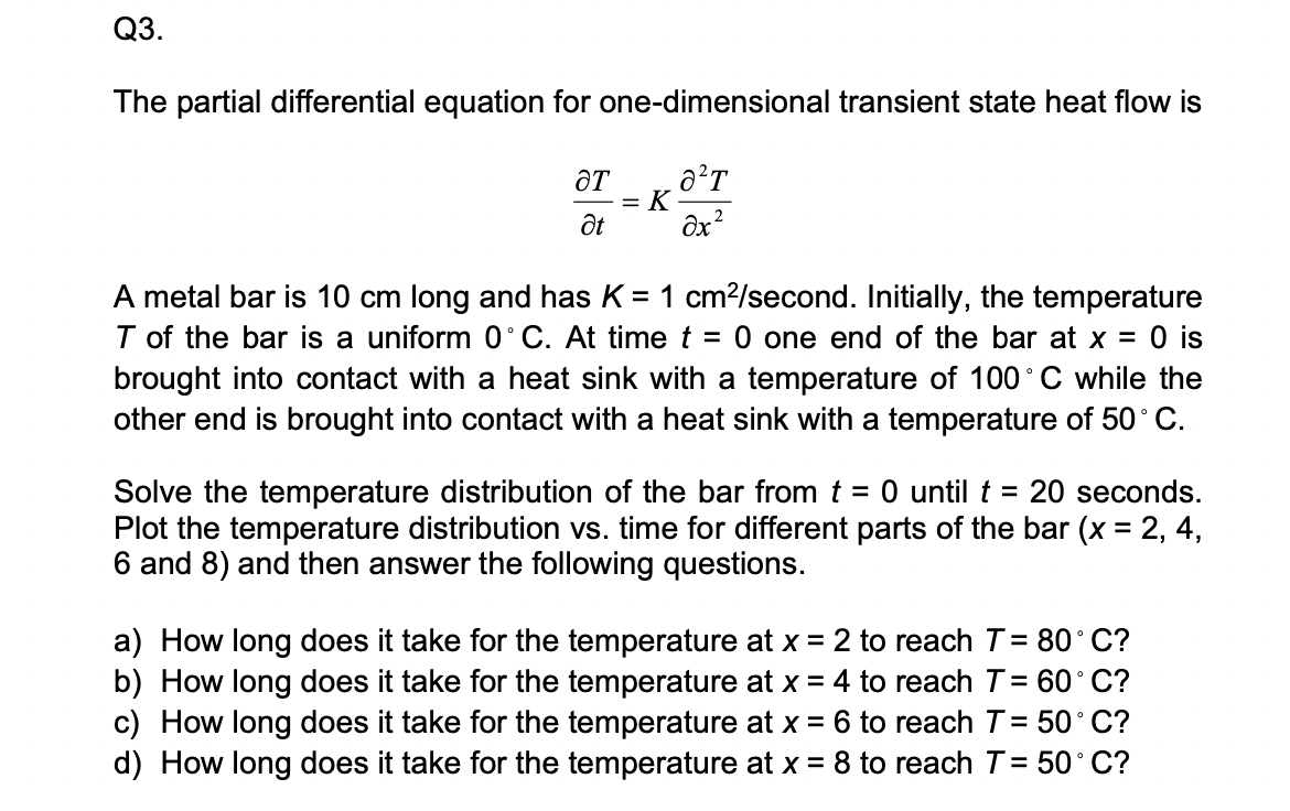 Solved Q3. The partial differential equation for | Chegg.com