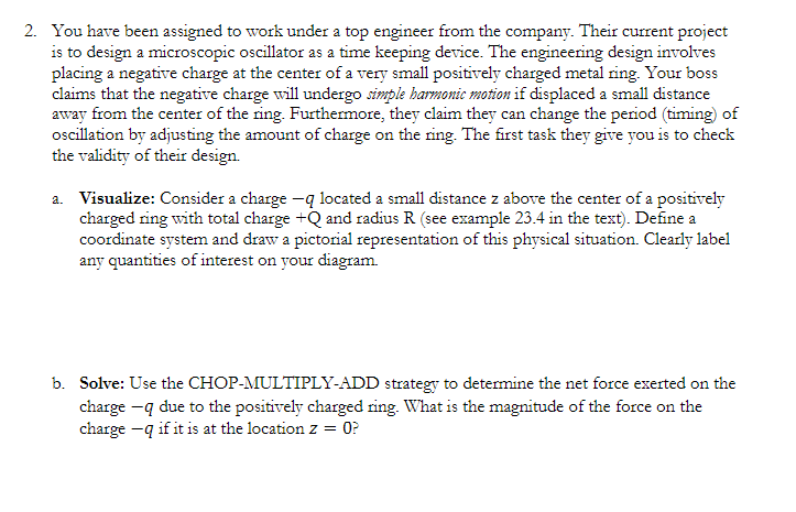 Solved 2. ﻿You have been assigned to work under a top | Chegg.com