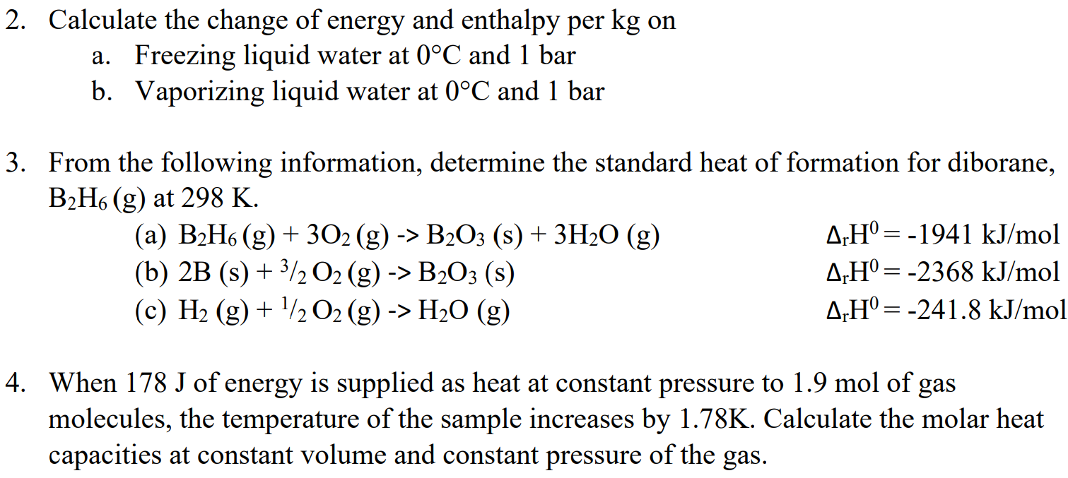 Solved 2. Calculate the change of energy and enthalpy per kg | Chegg.com
