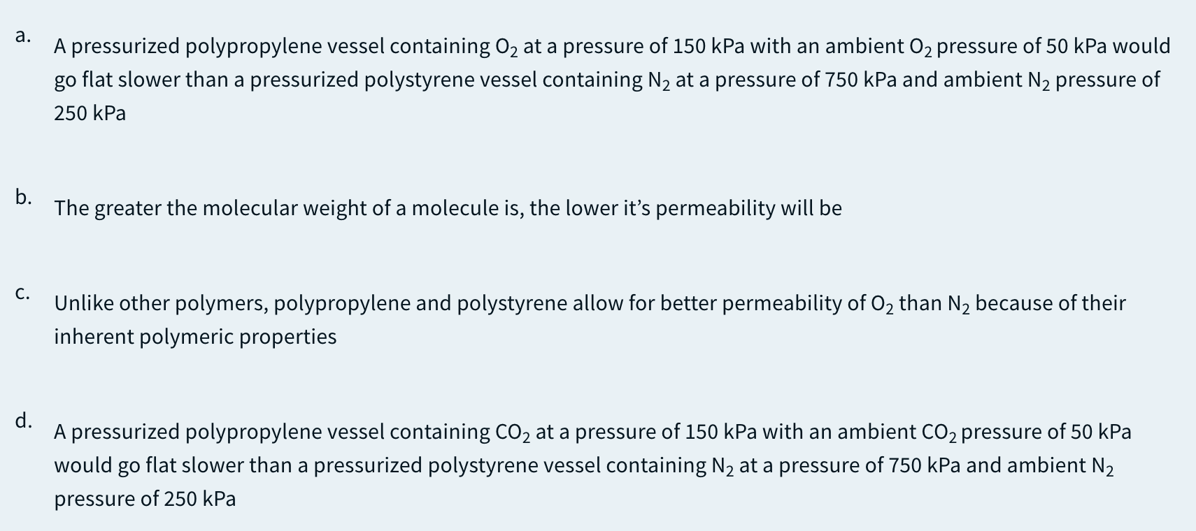 Solved Using the permeability coefficients for polypropylene | Chegg.com