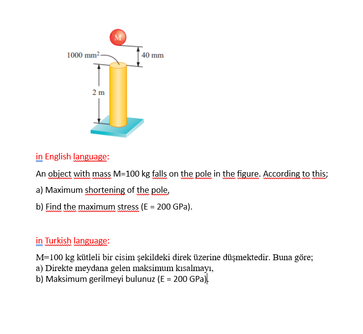 Solved in English language: An object with mass M=100 kg | Chegg.com