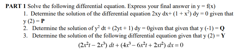 Solved PART 1 Solve the following differential equation. | Chegg.com