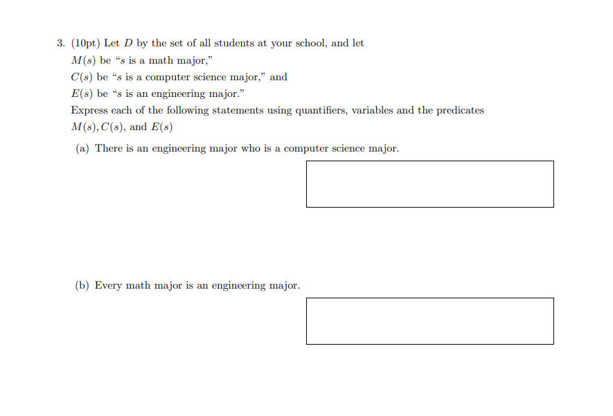 Solved 3. (10pt) Let D by the set of all students at your | Chegg.com