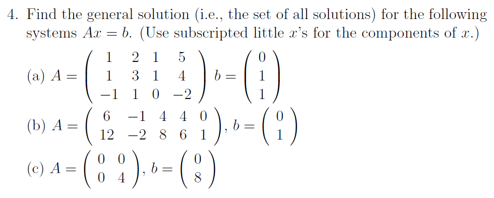 Solved 4. Find the general solution (i.e., the set of all | Chegg.com