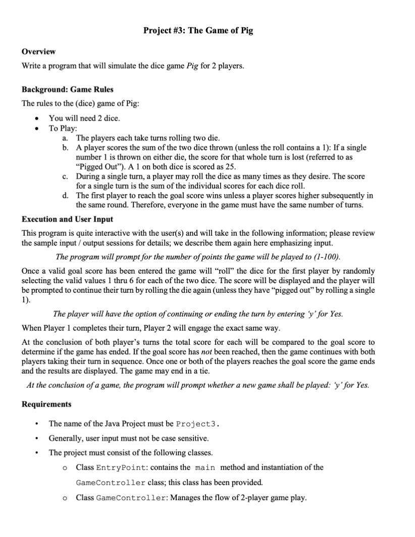 Solved Project #3: The Game of Pig Overview Write a program | Chegg.com